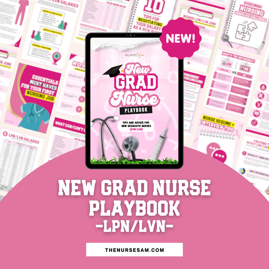 New Grad Nurse Playbook (LPN/LVN) – The Nurse Sam